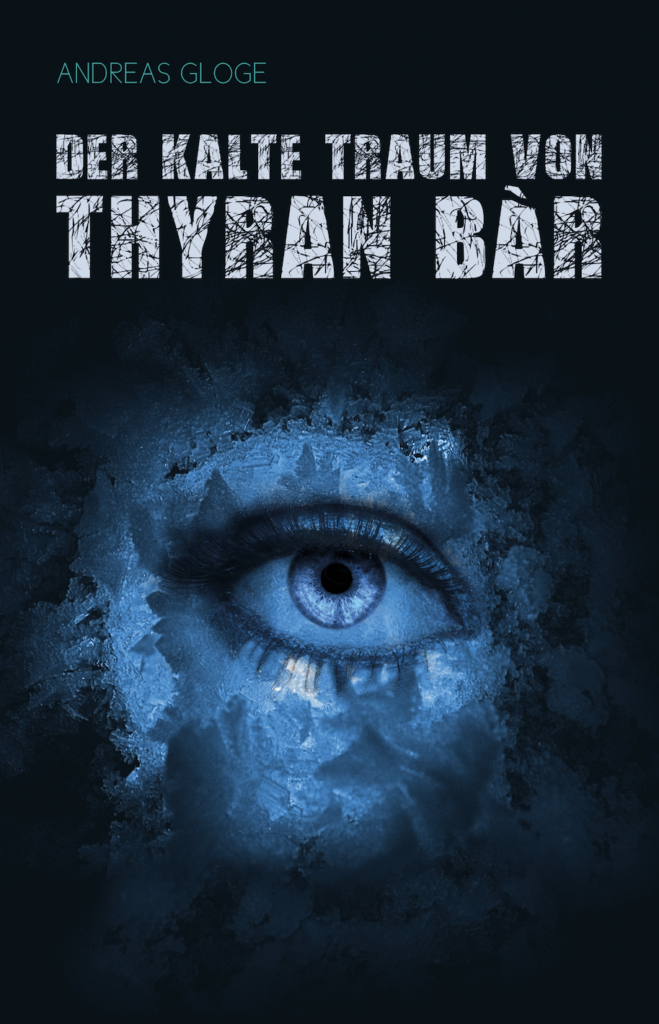 Der kalte Traum von Thyran Bàr – Selfpublisher-Verband